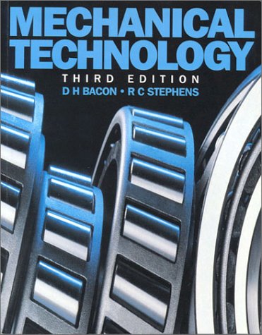 Mechanical Technology: Bacon, DH, Stephens, R C: 9780831131357: Amazon ...