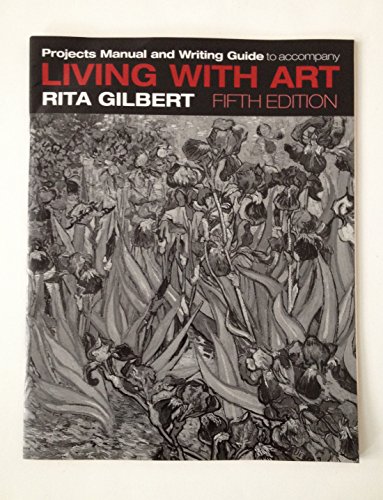 Amazon.com: Living With Art: 9780079132123: Gilbert, Rita: Books