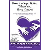 How to Cope Better When Someone You Love Has Cancer: William Penzer ...