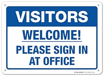 All Visitors Must Sign in Sign Main Office Sign in, 10" x 14 ...