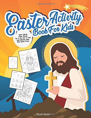 Easter Activity Book For Kids: Easter Coloring, Hidden Pictures, Dot To ...
