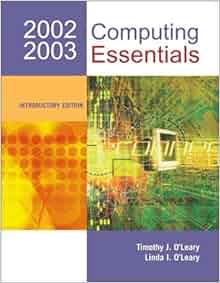 Computing Essentials 2002-03 Introductory w/ Interactive Companion 3.0 ...
