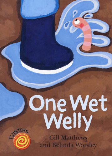 One Wet Welly: 9780237529413: Amazon.com: Books