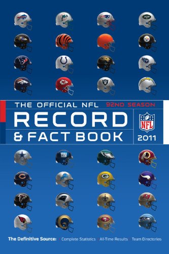 The Official NFL Record and Fact Book 2011 (OFFICIAL NATIONAL FOOTBALL ...