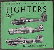 Fighters (War Planes of the Second World War, Volume Two): Green, William: 9780385020350: Amazon ...
