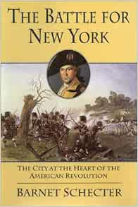 Amazon.com: The Battle for New York: 9780802713742: Schecter, Barnet: Books