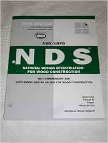 ASD/LRFD NDS, National Design Specification For Wood Construction ...