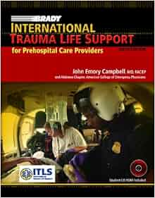 International Trauma Life Support (6th Edition): 9780132379823 ...