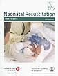 Textbook of Neonatal Resuscitation (Neonatal Resuscitation: Textbook ...