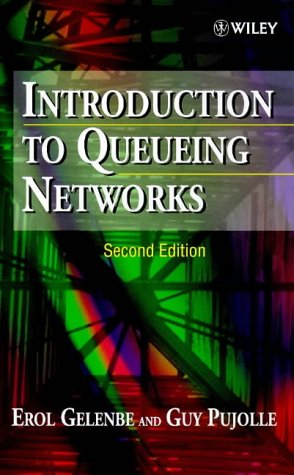 Introduction to Queueing Networks: Gelenbe, Erol, Pujolle, Guy: 9780471962946: Amazon.com: Books