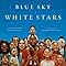 Blue Sky White Stars: Naberhaus, Sarvinder, Nelson, Kadir ...