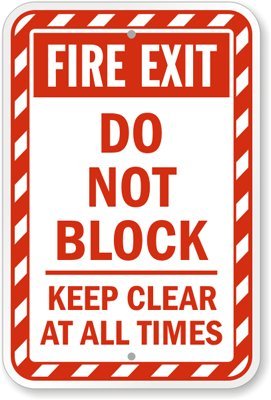 Fire Exit, Do Not Block, Keep Clear At All Times Sign, 24" x 18 ...
