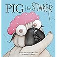 Pig the Stinker: Aaron Blabey: 9781338353716: Amazon.com: Books