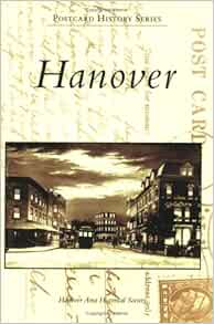 Hanover (PA) (Postcard History Series): Hanover Area Historical Society ...