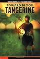 Amazon.com: Tangerine (9780439286039): Bloor, Edward: Books