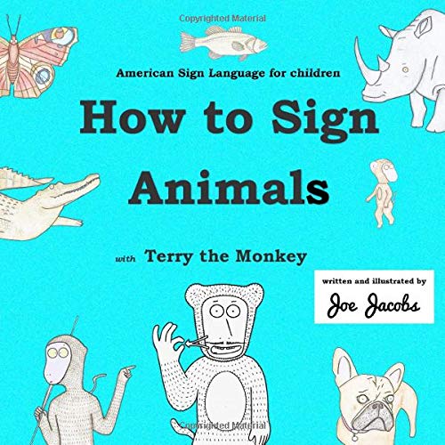 How to Sign Animals with Terry the Monkey: American Sign Language for children | World's Biggest ...