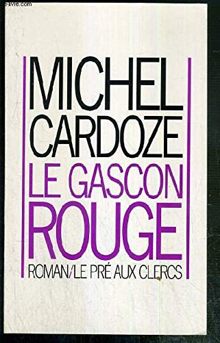 Le gascon rouge (French Edition): Cardoze, Michel: 9782714423016 ...