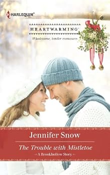The Trouble with Mistletoe: A Clean Romance - Kindle edition by ...