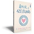Amor & Azeitonas | Amazon.com.br