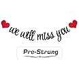Amazon.com: PALASASA We Will Miss You Banner Bunting - for Retirement Party Decorations ...