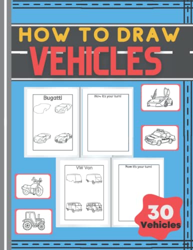 How to Draw Vehicles: Step by Step Instructions to Draw | Learn to Draw ...