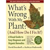 Amazon.com: What's Wrong With My Plant? (And How Do I Fix It?): A ...