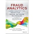 Fraud Analytics Using Descriptive, Predictive, and Social Network ...
