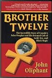 Amazon.com: Brother XII:The Strange Odyssey of a 20th-century Prophet ...