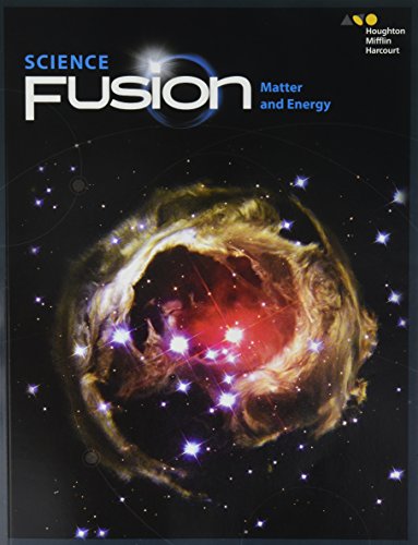 Student Edition Interactive Worktext Module H 2017: Module H: Matter and Energy (ScienceFusion ...