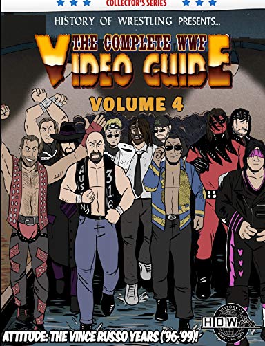 The Complete Wwf Video Guide Volume Iv: Dixon, James, Furious, Arnold ...