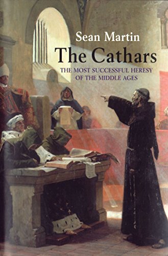The Cathars: The Most Successful Heresy of the Middle Ages: Martin ...