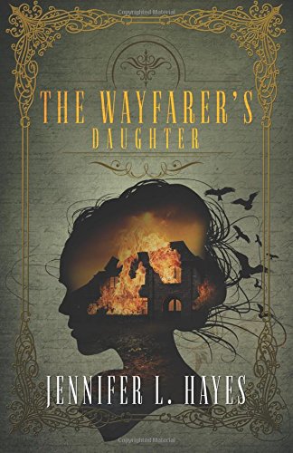 The Wayfarer's Daughter: A Time Travel Romance (The Wayfarer Series ...
