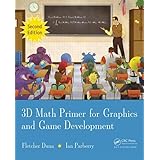 3D Math Primer For Graphics and Game Development (Wordware Game Math ...