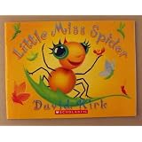 Little Miss Spider At Sunnypatch School: Kirk, David: 9780439087278 ...