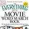 The Everything Movie Word Search Book: 150 Blockbuster Puzzles for Fans ...