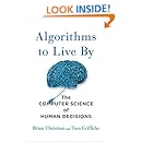 Amazon.com: Algorithms to Live By: The Computer Science of Human ...