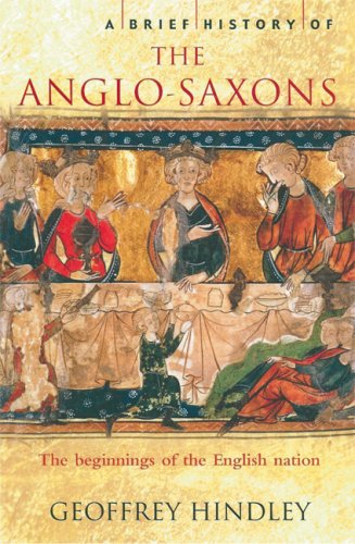 Amazon.com: A Brief History of the Anglo-Saxons: The Beginnings of the ...