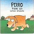 Perro Tiene Sed : Satoshi Kitamura: Amazon.com.mx: Libros