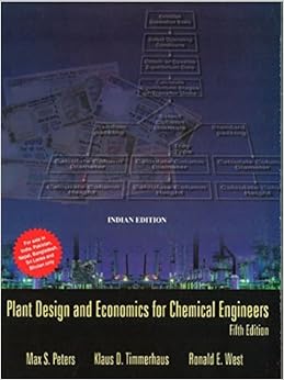 Plant Design and Economics for Chemical Engineers (International ...