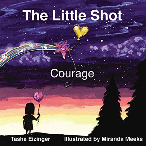 Amazon.com: The Little Shot: Courage (The Little Shot Series ...