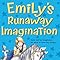 Emily's Runaway Imagination: Cleary, Beverly, Dockray, Tracy ...