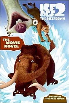 The Movie Novel (Ice Age 2 The Meltdown): Amazon.co.uk: Zoehfeld ...