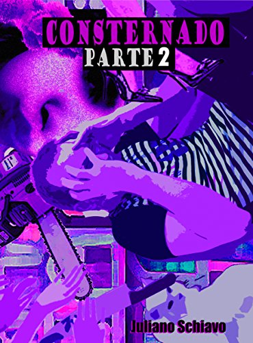 Consternado - Parte 2: Uma história politicamente incorreta - eBook ...