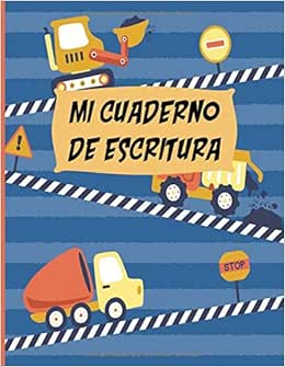 Mi Cuaderno de Escritura: Cuaderno para Practica Libreta de Doble Raya ...