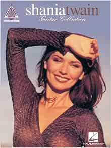 Amazon.com: Shania Twain Guitar Collection: 9780634088148: Twain ...