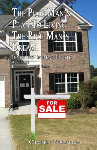 The Poor Man's Plan To Living The Rich Man's Dream: Johnson, Kenneth ...
