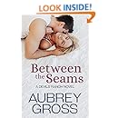 Between the Seams (Devils Ranch Book 1) - Kindle edition by Aubrey Gross. Contemporary Romance ...