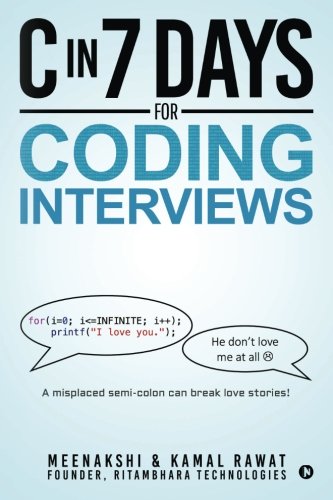 Buy C IN 7 DAYS for CODING INTERVIEWS Book Online at Low Prices in ...
