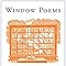 Window Poems: Berry, Wendell, Bates, Wesley, Hall, James Baker ...