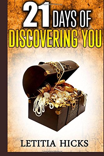Amazon.com: 21 Days of Discovering You: 9781512314403: Hicks, Letitia ...